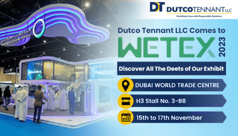 Dutco Tennant LLC To Join WETEX 2023